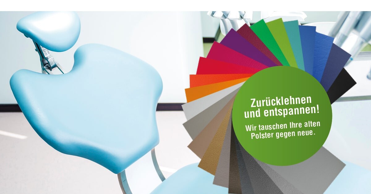 Polsteraustausch - Zahnarztpraxis: Behandlungseinheiten! | Plandent.de